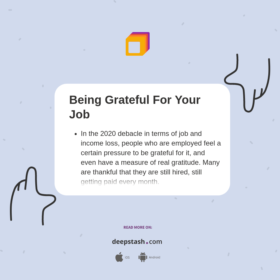 Being Grateful For Your Job - Deepstash