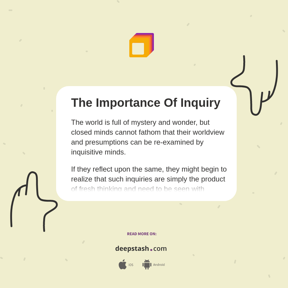 The Importance Of Inquiry - Deepstash