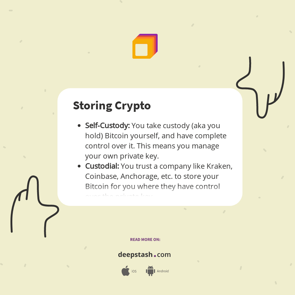 Storing Crypto Deepstash 