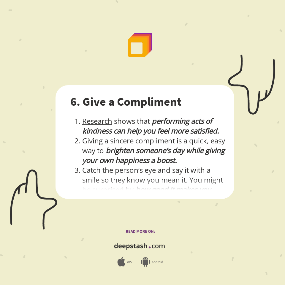 6. Give a Compliment - Deepstash