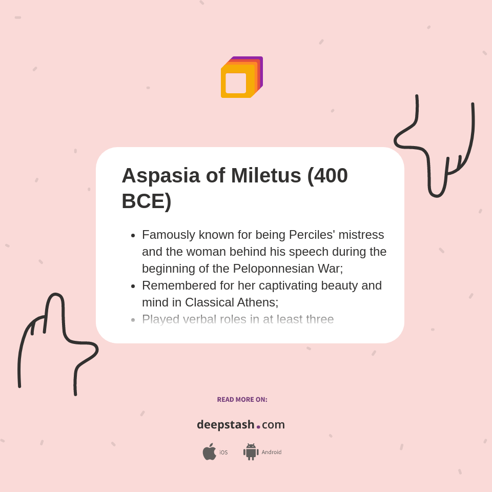 Aspasia of Miletus (400 BCE) - Deepstash