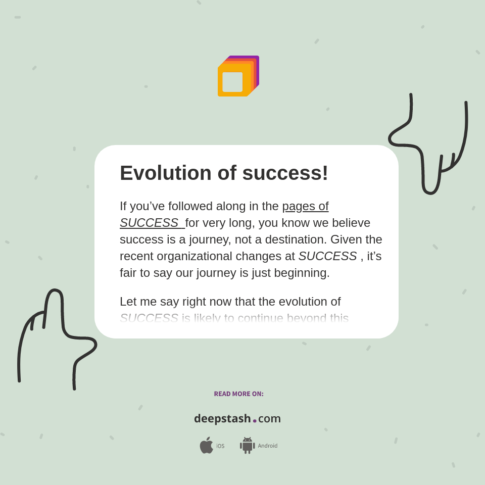Evolution of success! - Deepstash
