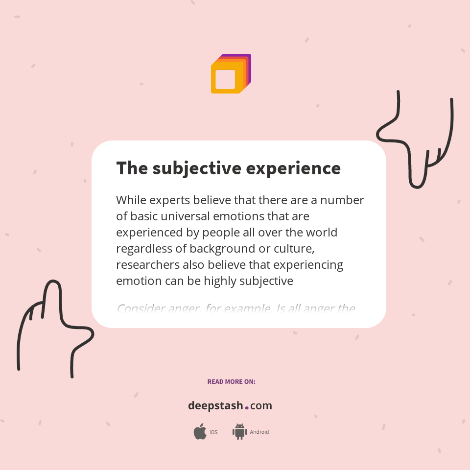 The subjective experience - Deepstash
