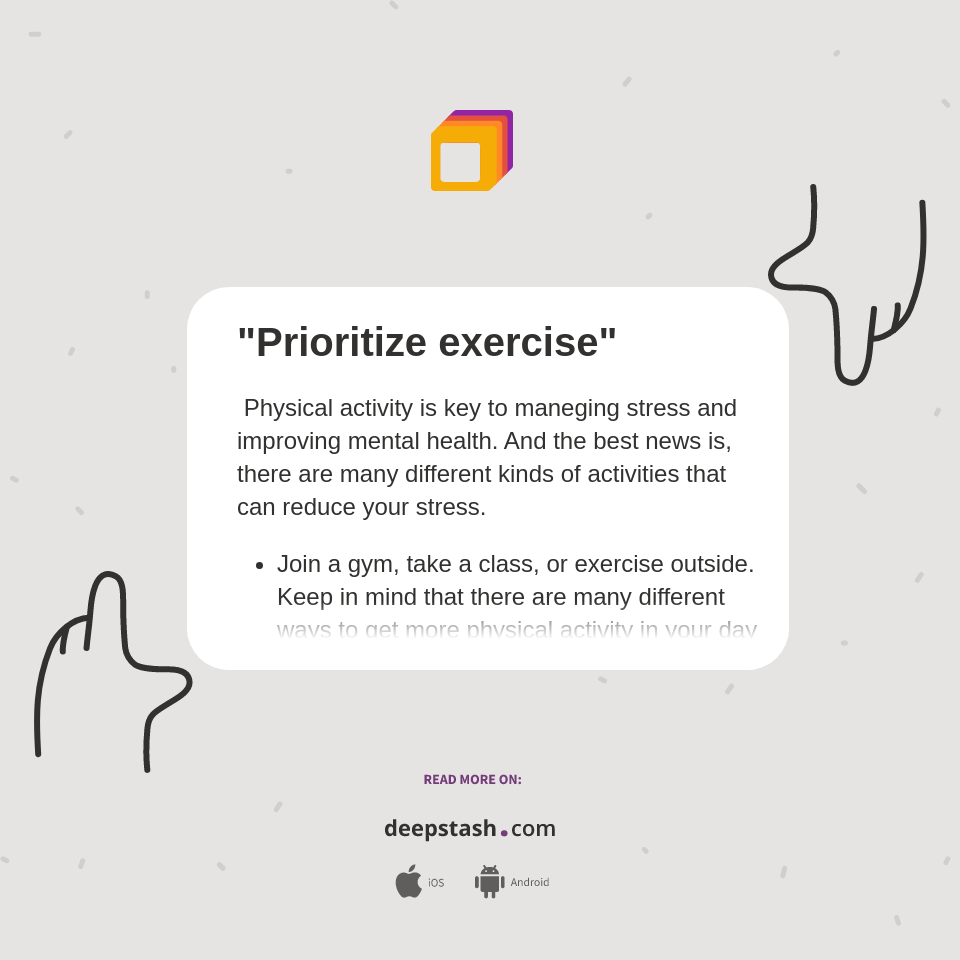 "Prioritize exercise" - Deepstash