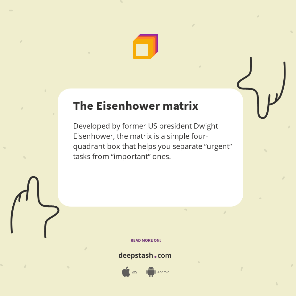 The Eisenhower matrix - Deepstash