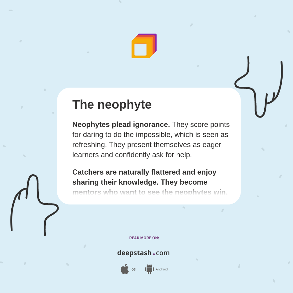 The neophyte - Deepstash