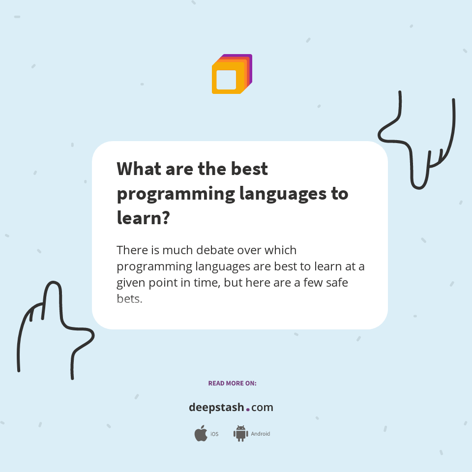 What are the best programming languages to learn? - Deepstash