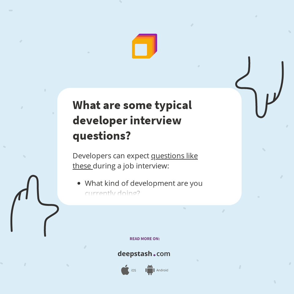 What are some typical developer interview questions? - Deepstash