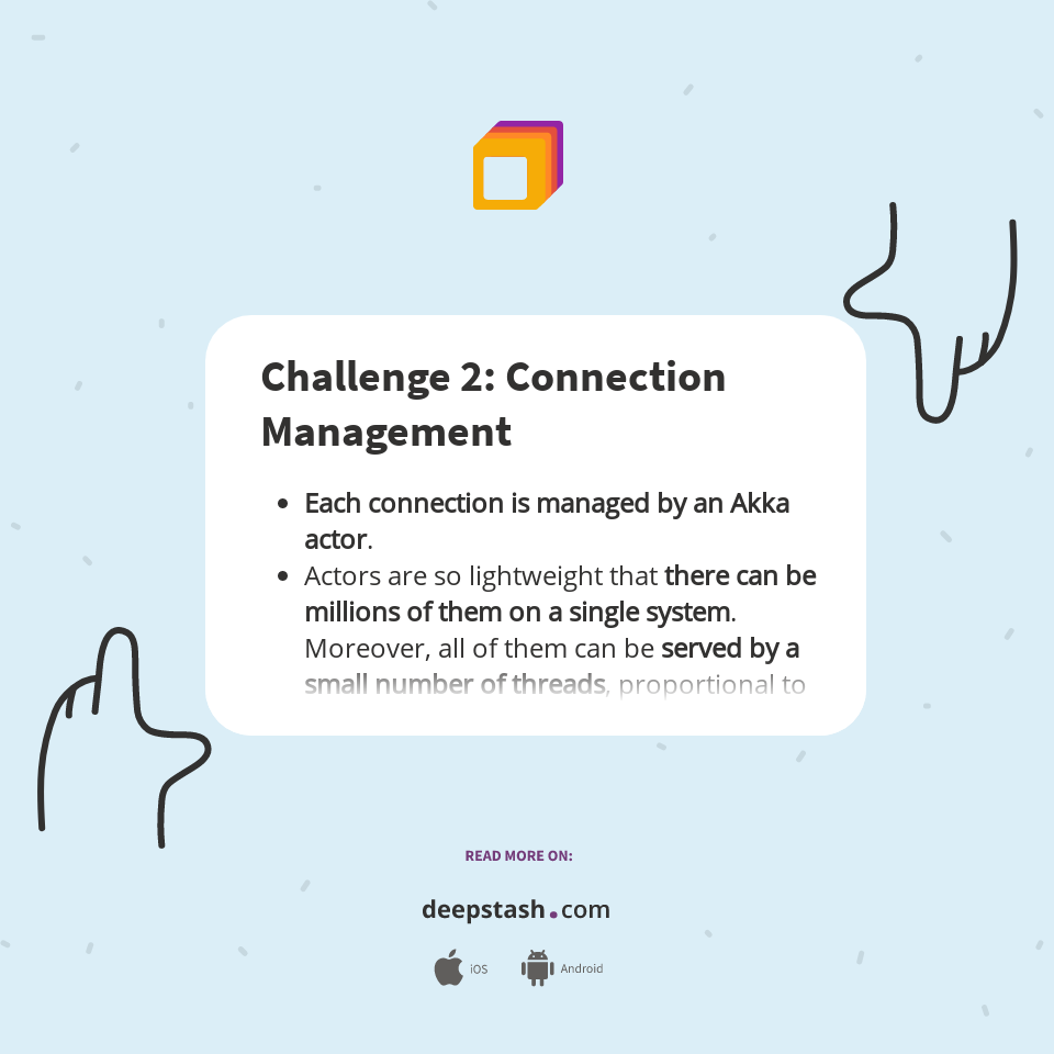 Challenge 2: Connection Management - Deepstash