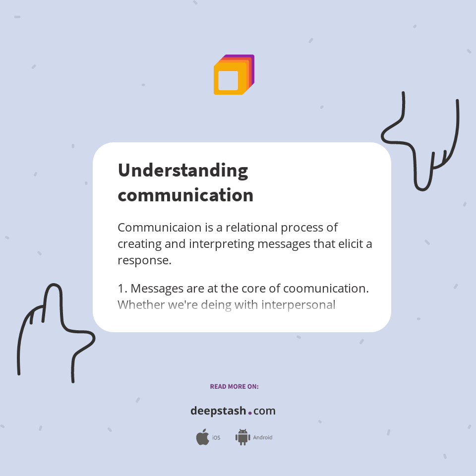 Understanding communication - Deepstash