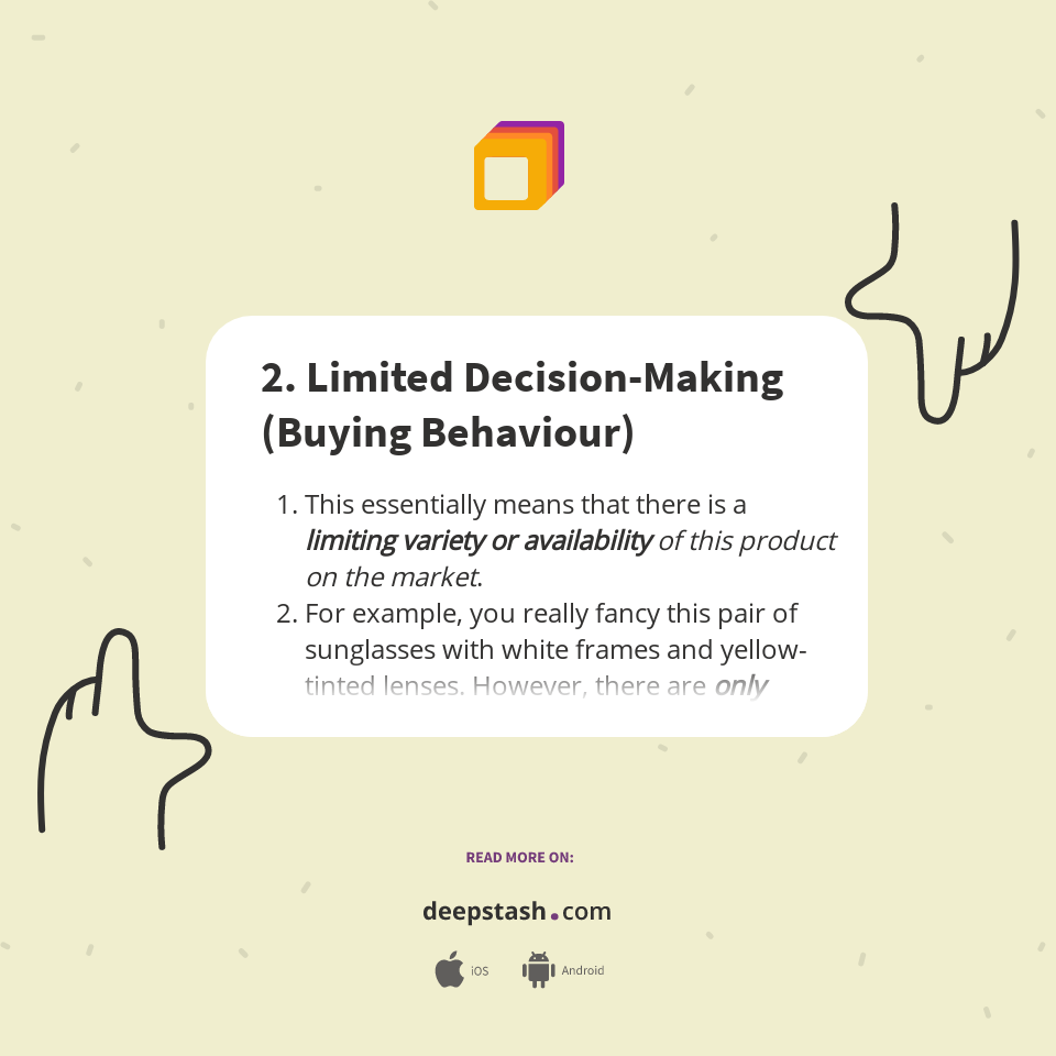 2. Limited Decision-Making (Buying Behaviour) - Deepstash