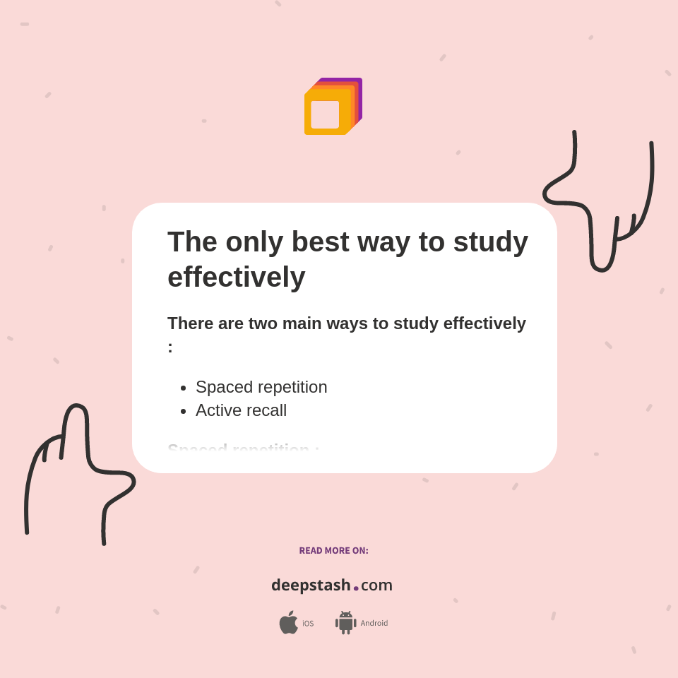 The only best way to study effectively - Deepstash