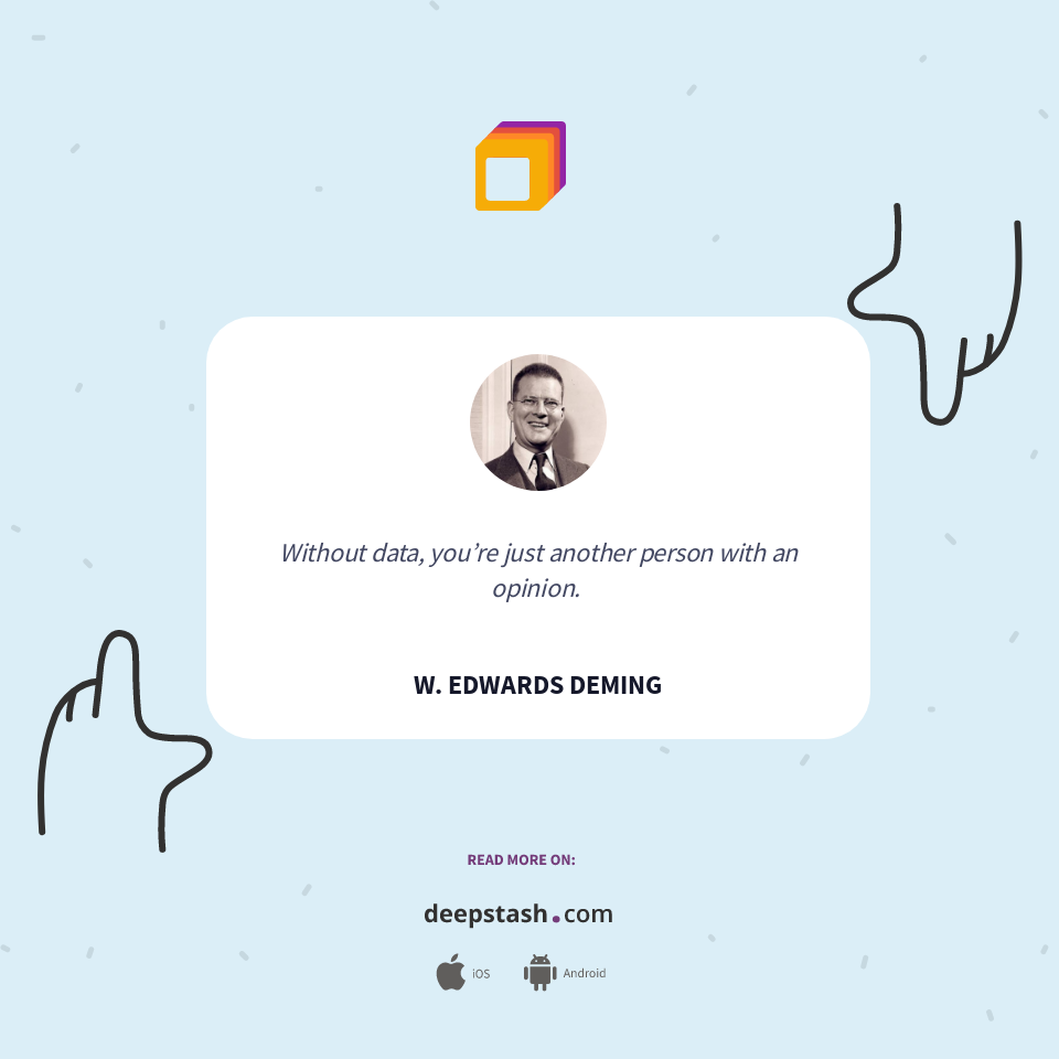 Quote by W. Edwards Deming - Deepstash