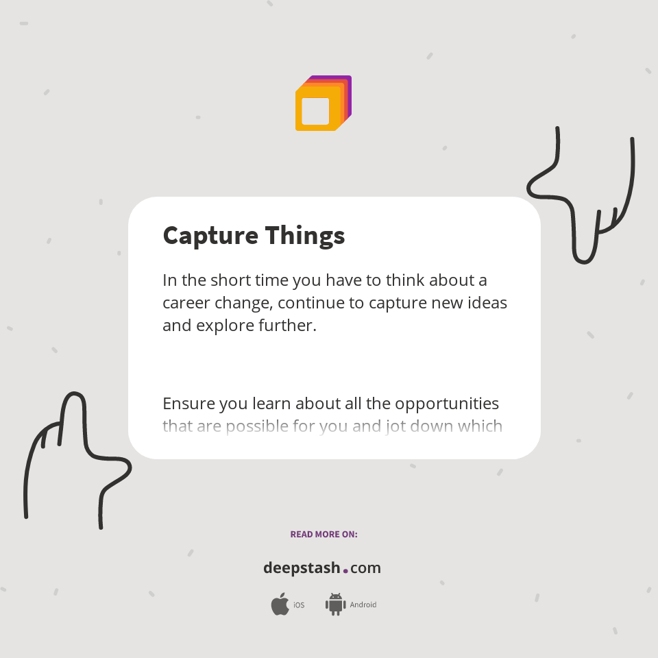 Capture Things - Deepstash
