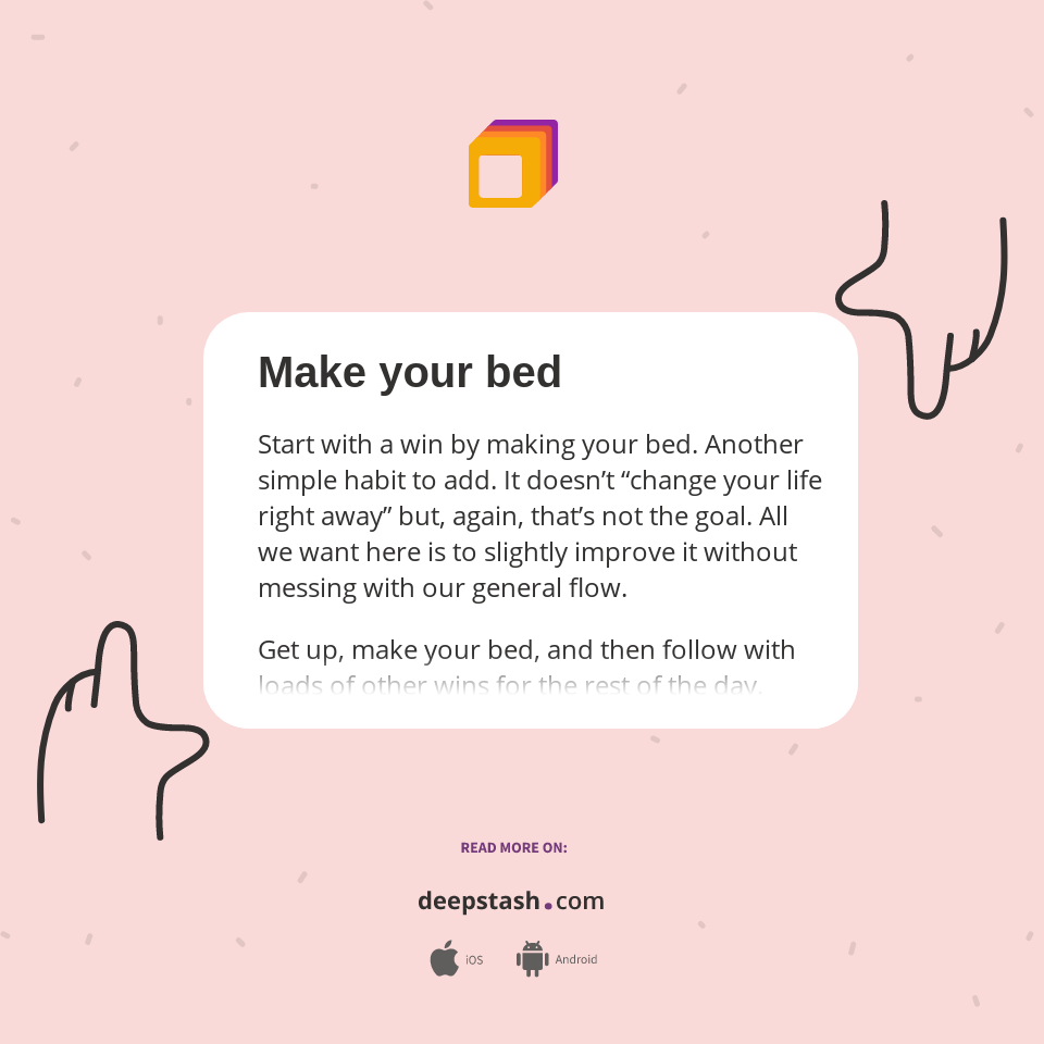 Make your bed - Deepstash