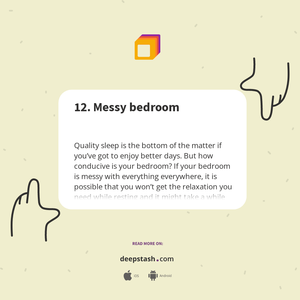 12. Messy bedroom - Deepstash