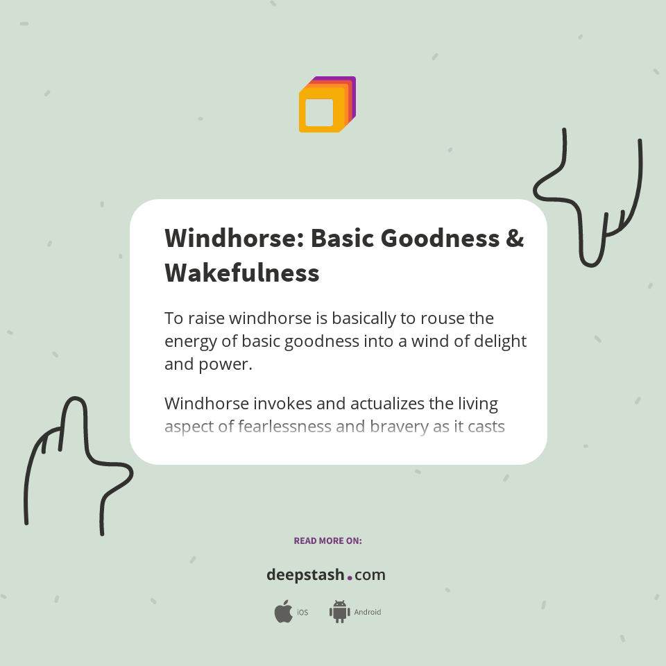 Windhorse: Basic Goodness & Wakefulness - Deepstash