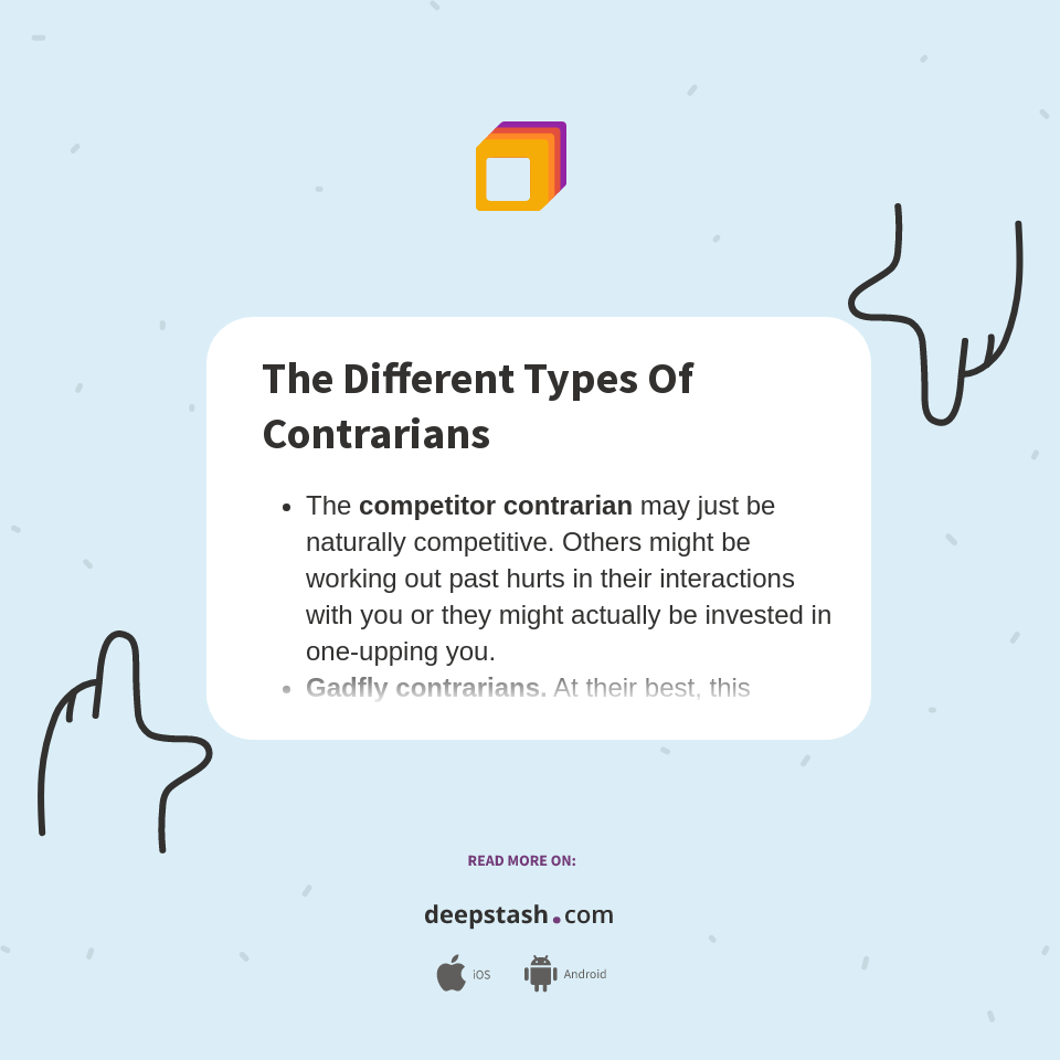 The Different Types Of Contrarians - Deepstash