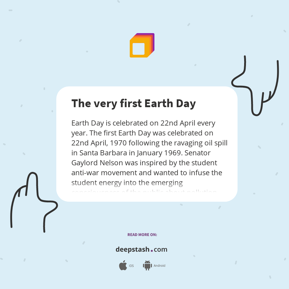 The very first Earth Day - Deepstash