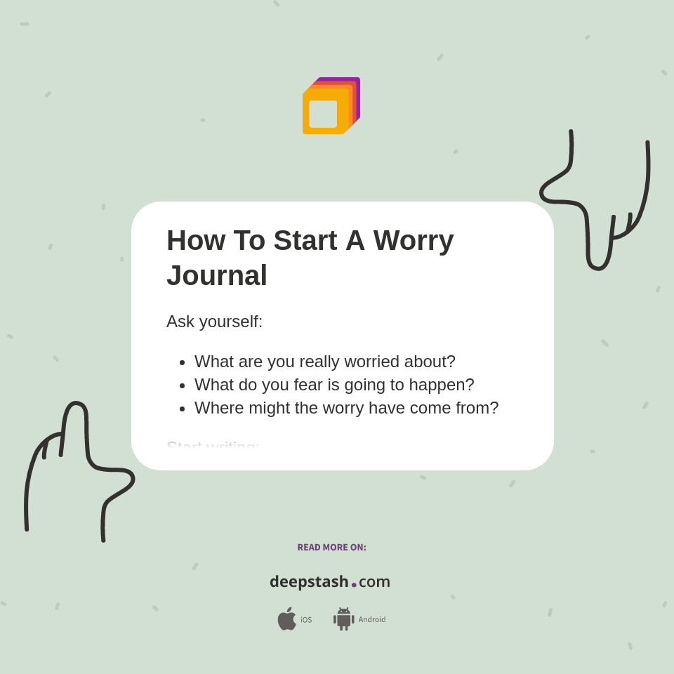 How To Start A Worry Journal - Deepstash