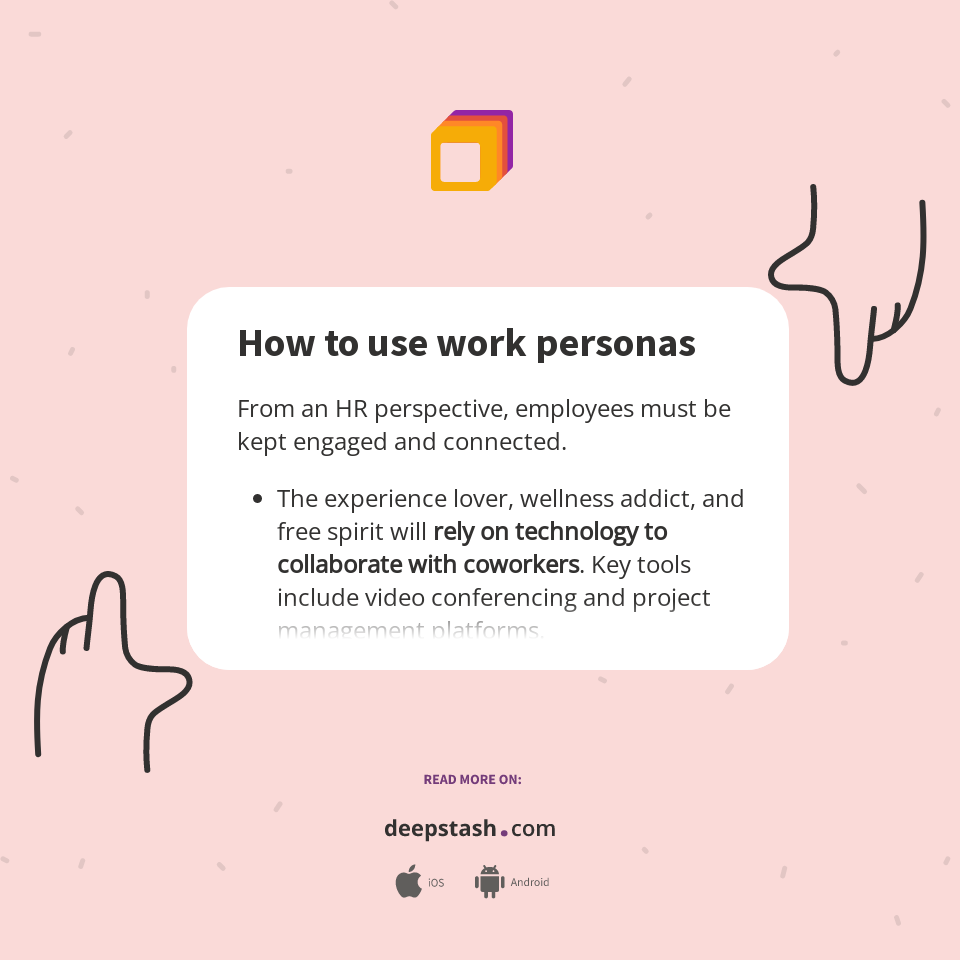 How to use work personas - Deepstash