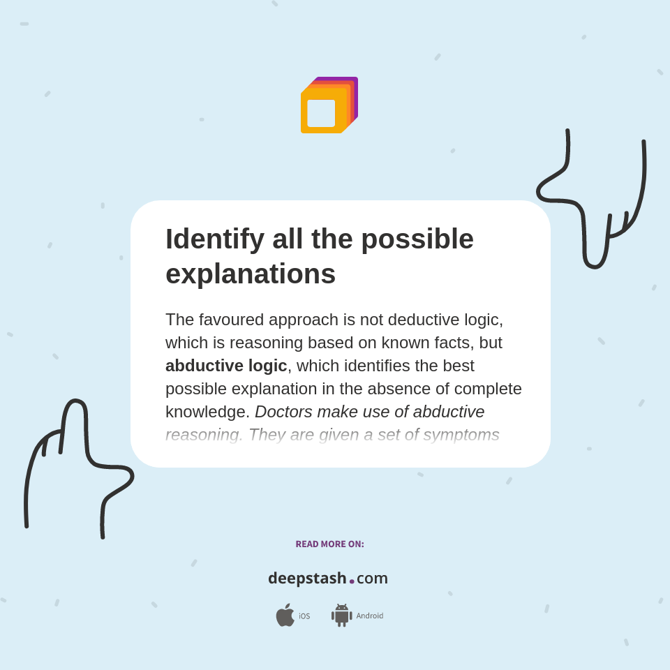 Identify all the possible explanations - Deepstash