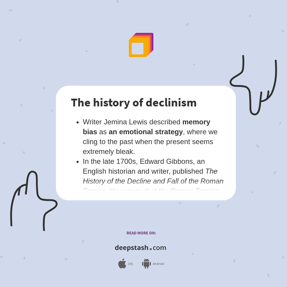 The history of declinism - Deepstash