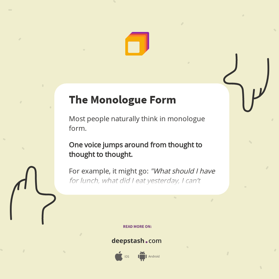The Monologue Form - Deepstash