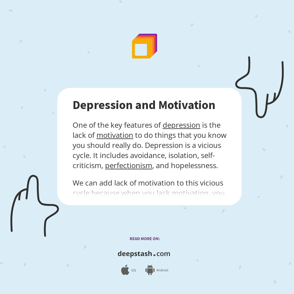 Depression and Motivation - Deepstash