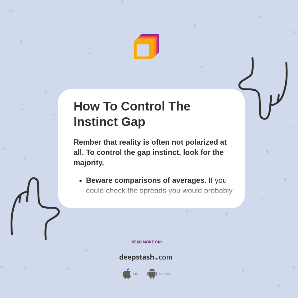How To Control The Instinct Gap - Deepstash