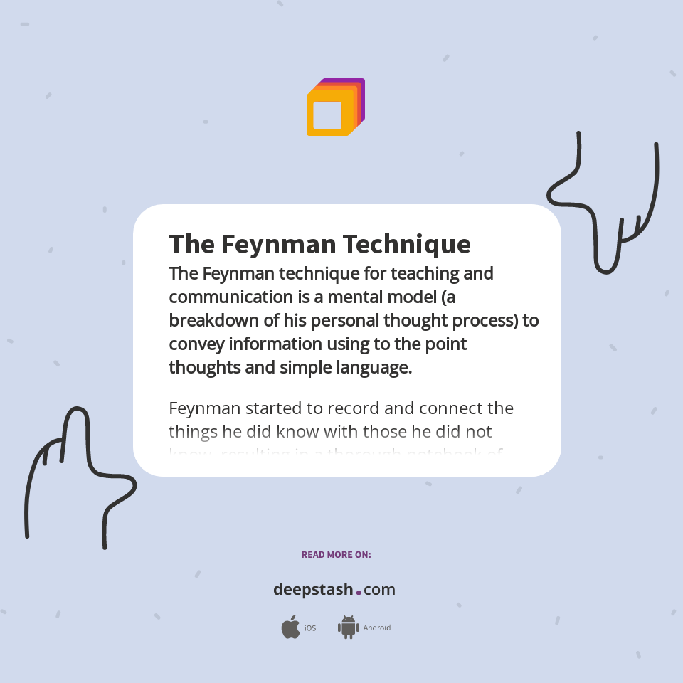 The Feynman Technique - Deepstash