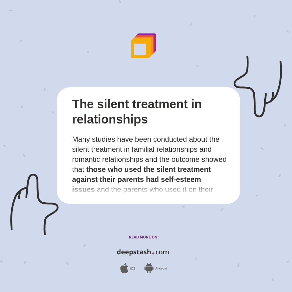 The silent treatment in relationships - Deepstash