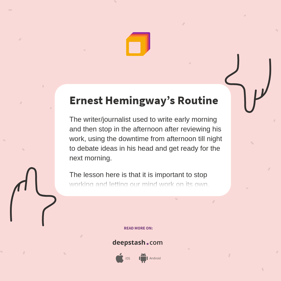 Ernest Hemingway’s Routine - Deepstash