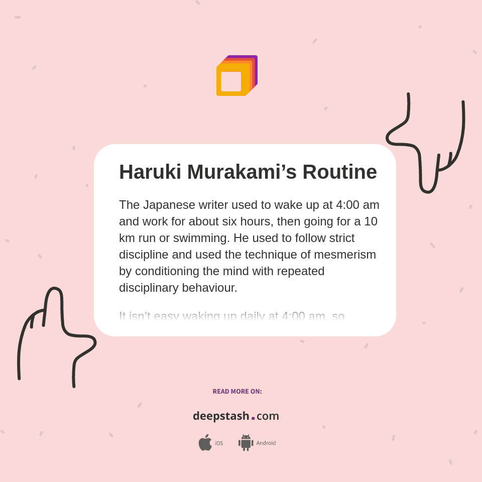 Haruki Murakami’s Routine - Deepstash