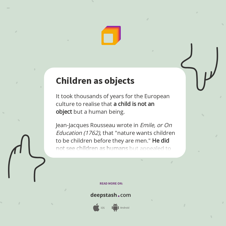 Children as objects - Deepstash