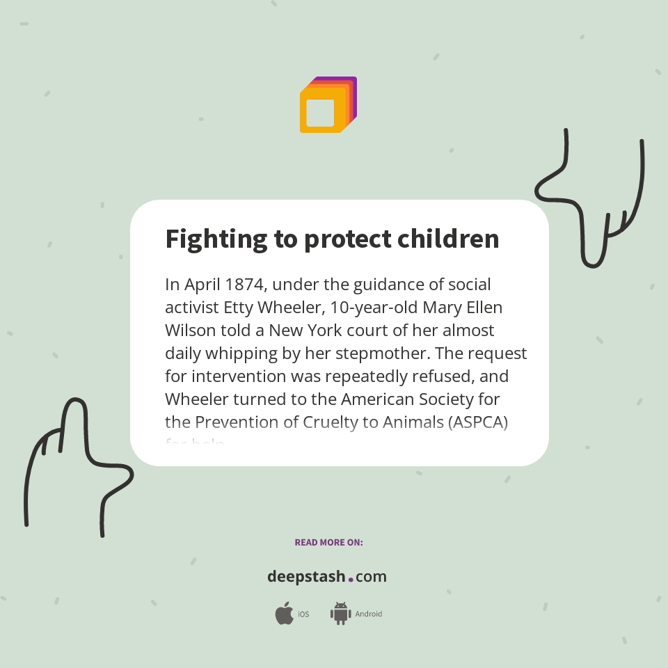 Fighting to protect children - Deepstash