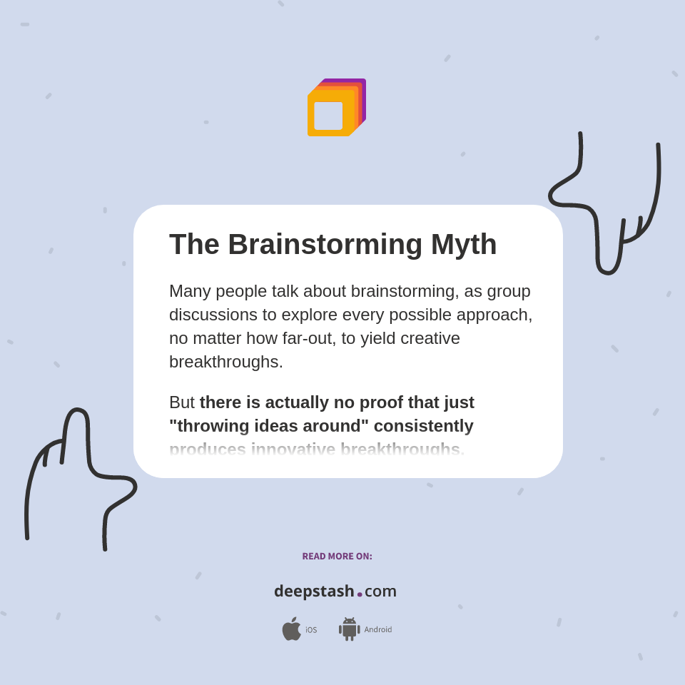 The Brainstorming Myth - Deepstash
