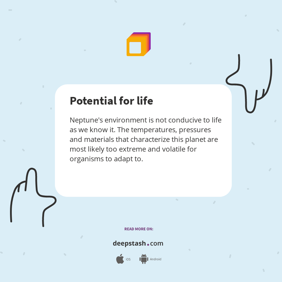 Potential for life - Deepstash