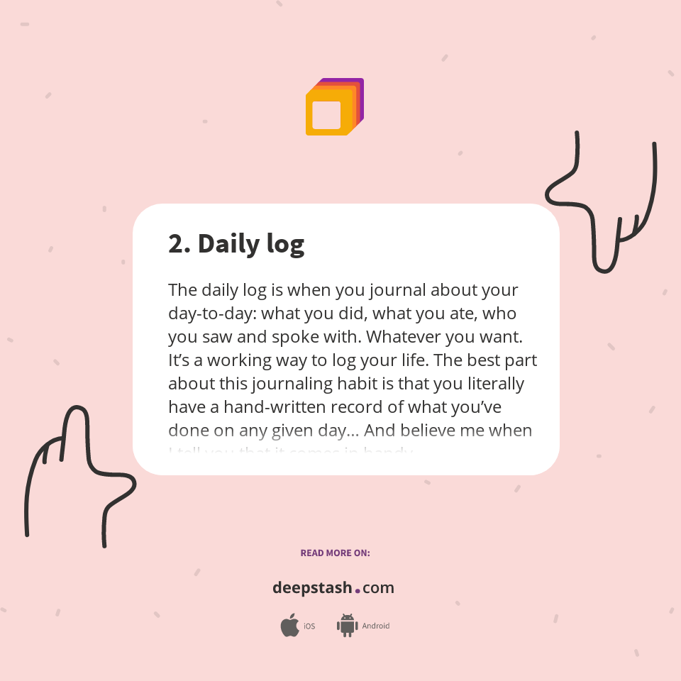 2. Daily log - Deepstash