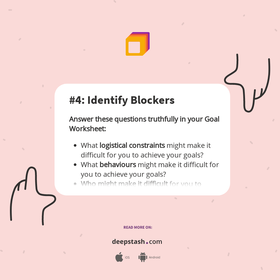 #4: Identify Blockers - Deepstash