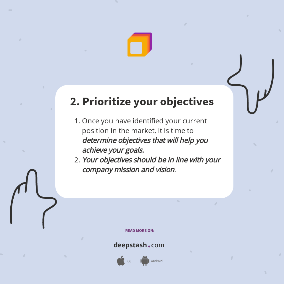 2. Prioritize your objectives - Deepstash