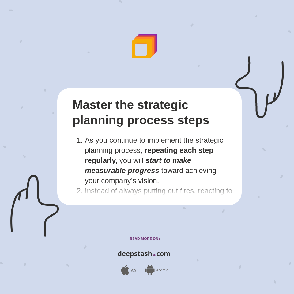 Master the strategic planning process steps - Deepstash