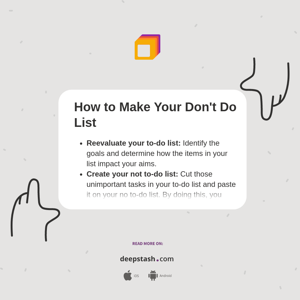 How to Make Your Don't Do List - Deepstash