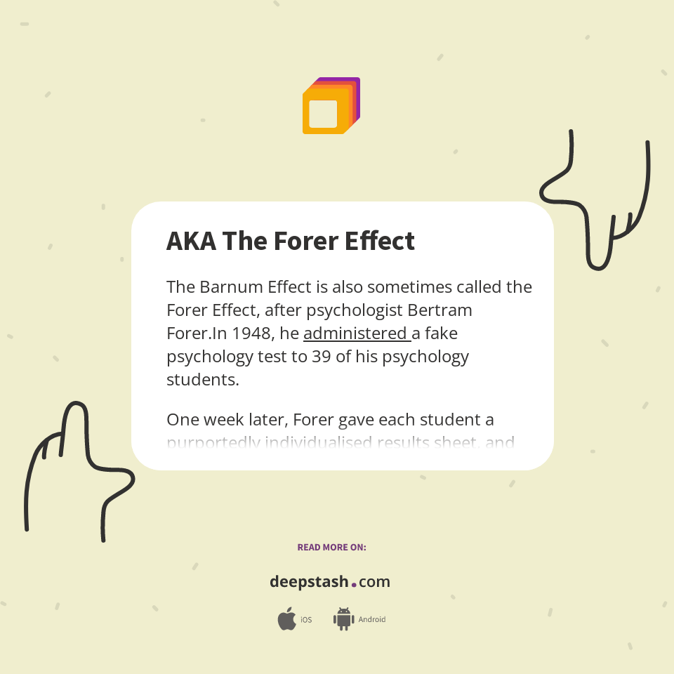 AKA The Forer Effect - Deepstash