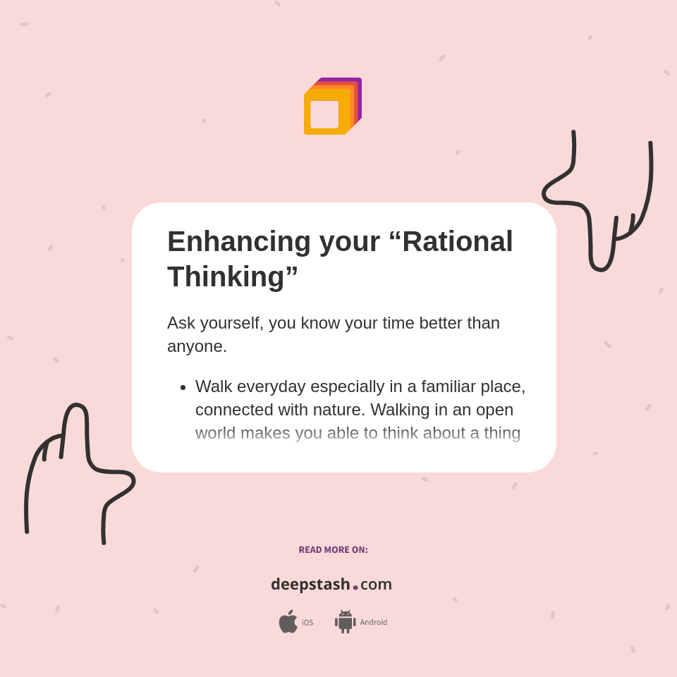 Enhancing your “Rational Thinking” - Deepstash