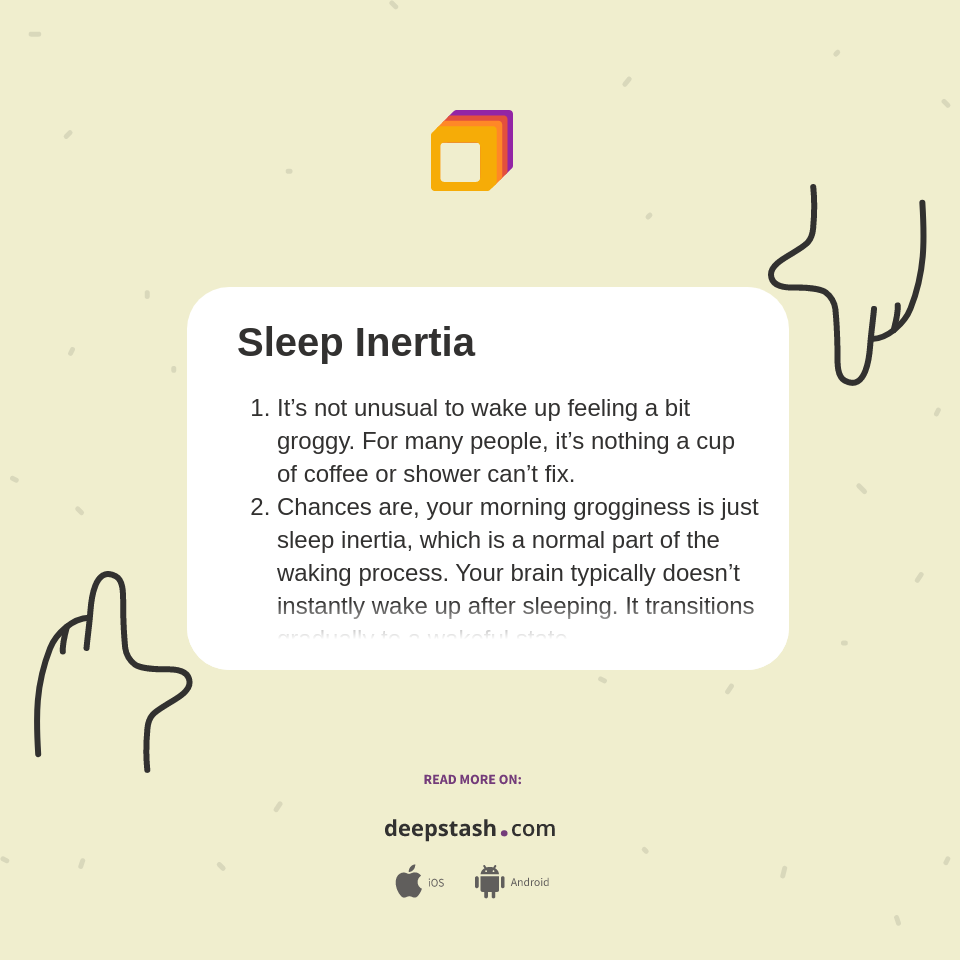Sleep Inertia - Deepstash