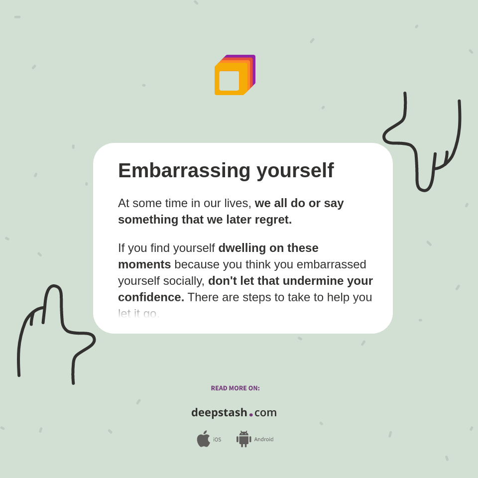 Embarrassing yourself - Deepstash