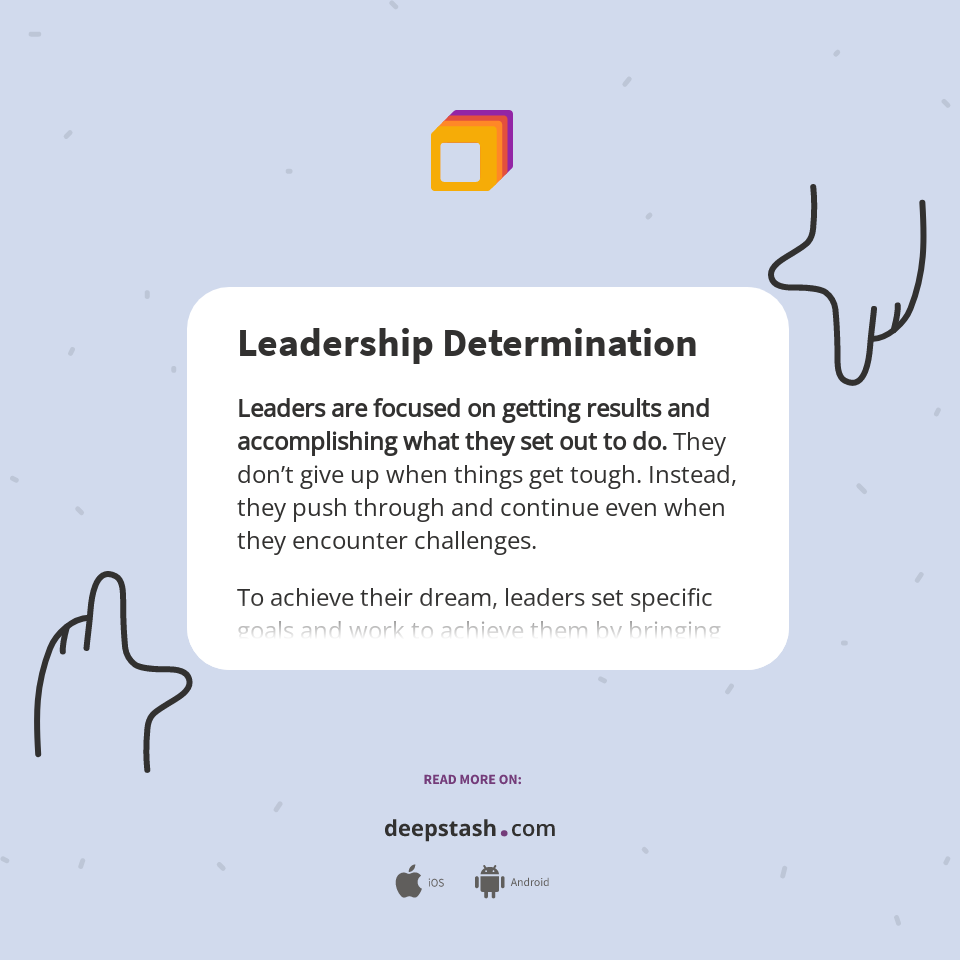 Leadership Determination - Deepstash