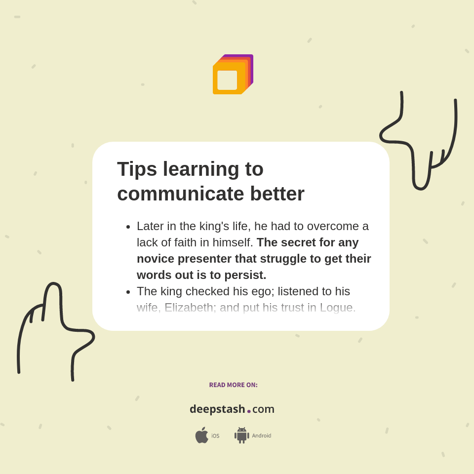Tips learning to communicate better - Deepstash