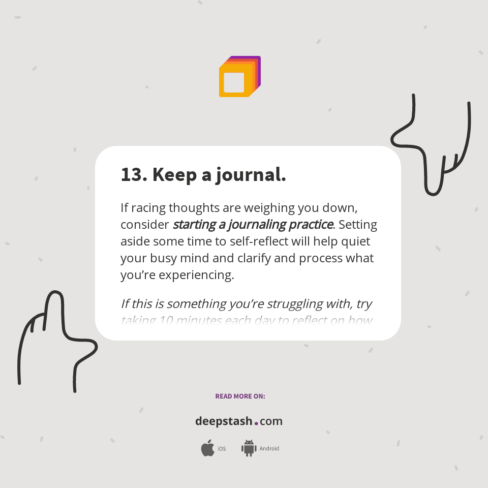 13. Keep a journal. - Deepstash